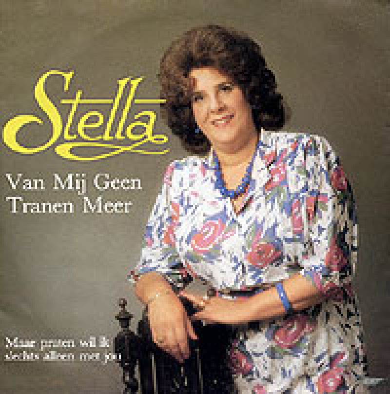 Stella [NL] - Van mij geen tranen meer - hitparade.ch